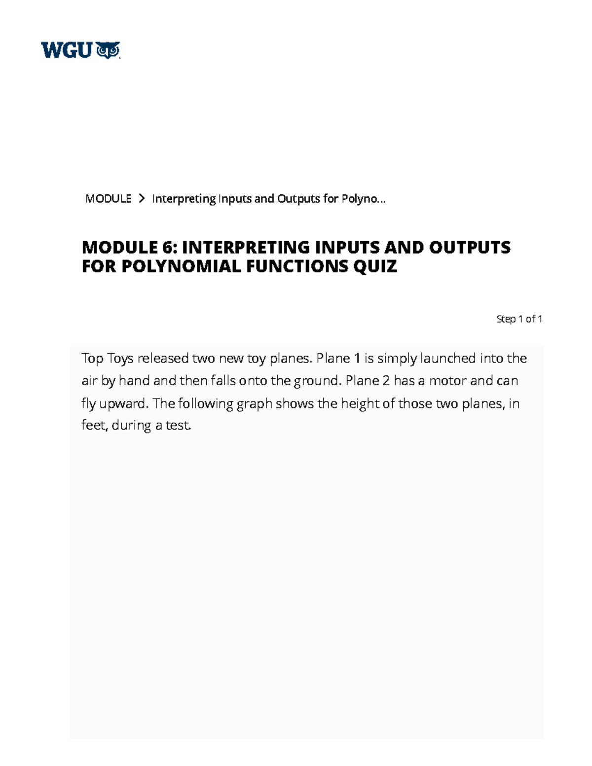 Module 6 Interpreting Inputs and Outputs for Polynomial Functions Quiz ... Module 6 Interpreting Inputs and Outputs for Polynomial Functions Quiz ...