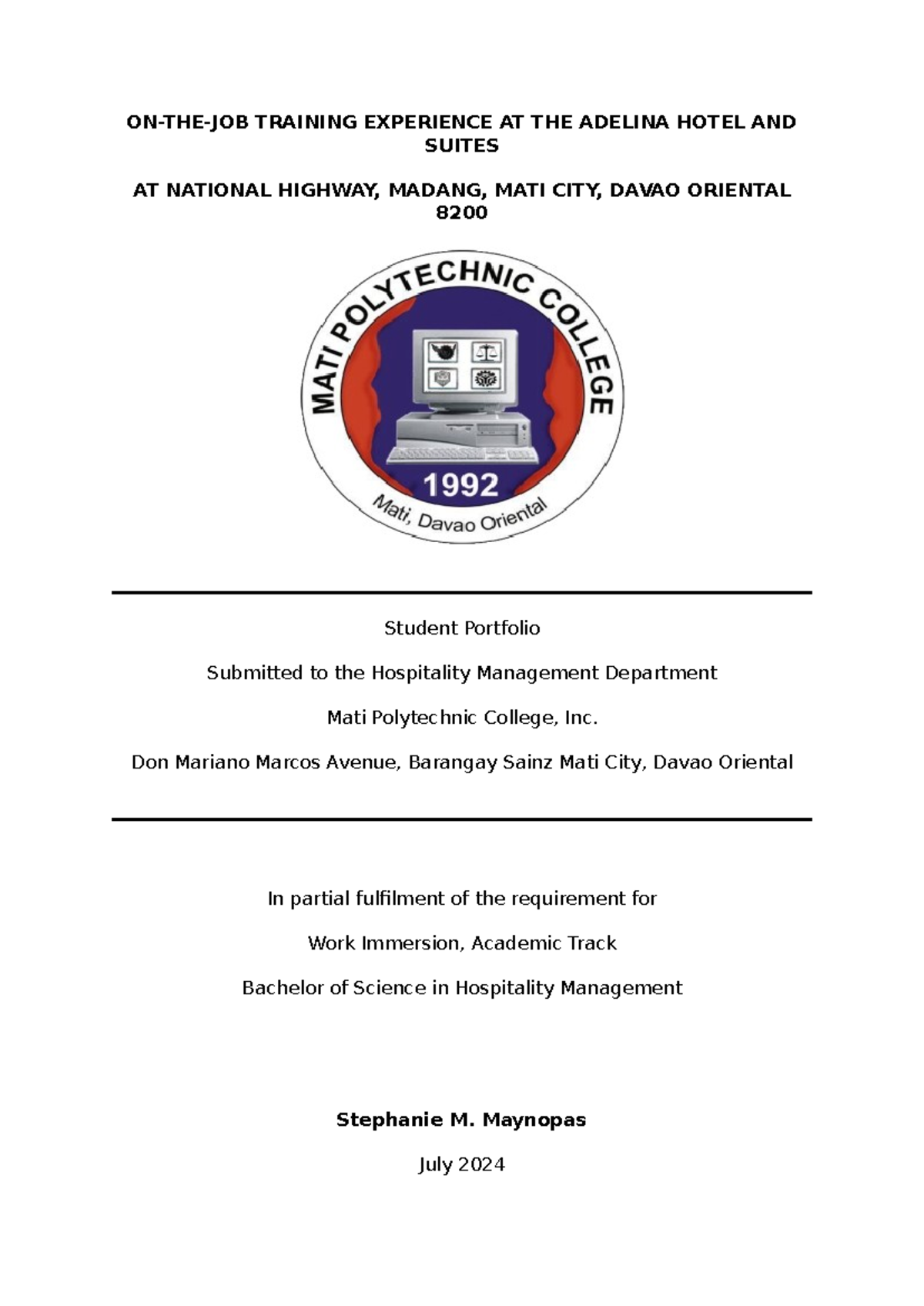 WORK Immersion edited - ON-THE-JOB TRAINING EXPERIENCE AT THE ADELINA ...