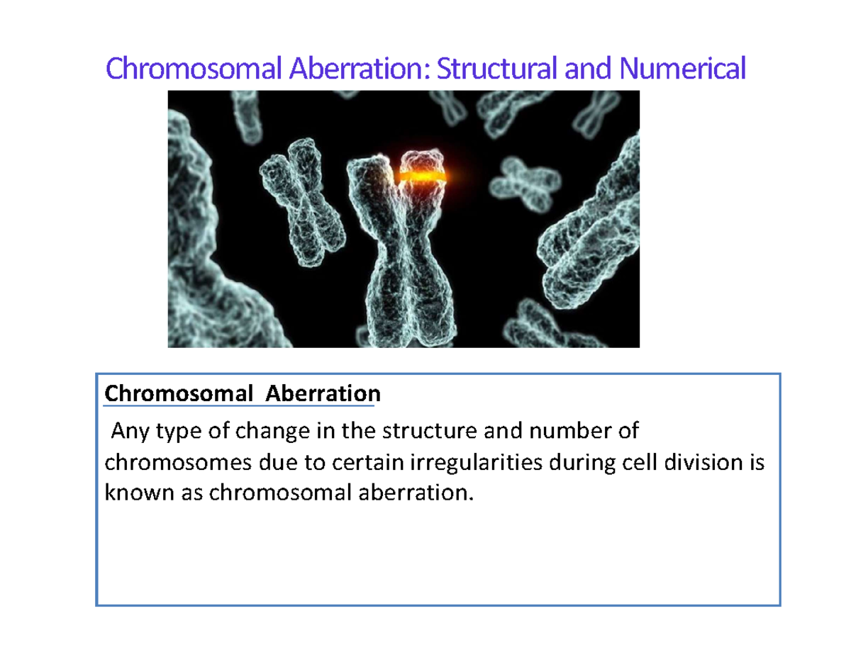 Chromosomal Aberration: Structural Aberration and Numerical Aberration ...