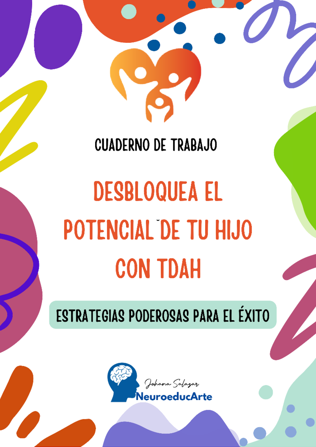 Cuaderno de trabajo Desbloquea el potencial de tu hijo con TDAH ...