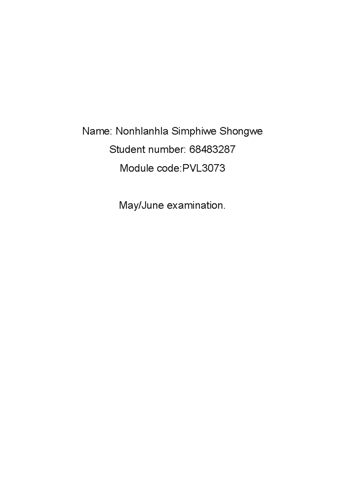PVL3703 Final - Name: Nonhlanhla Simphiwe Shongwe Student number ...