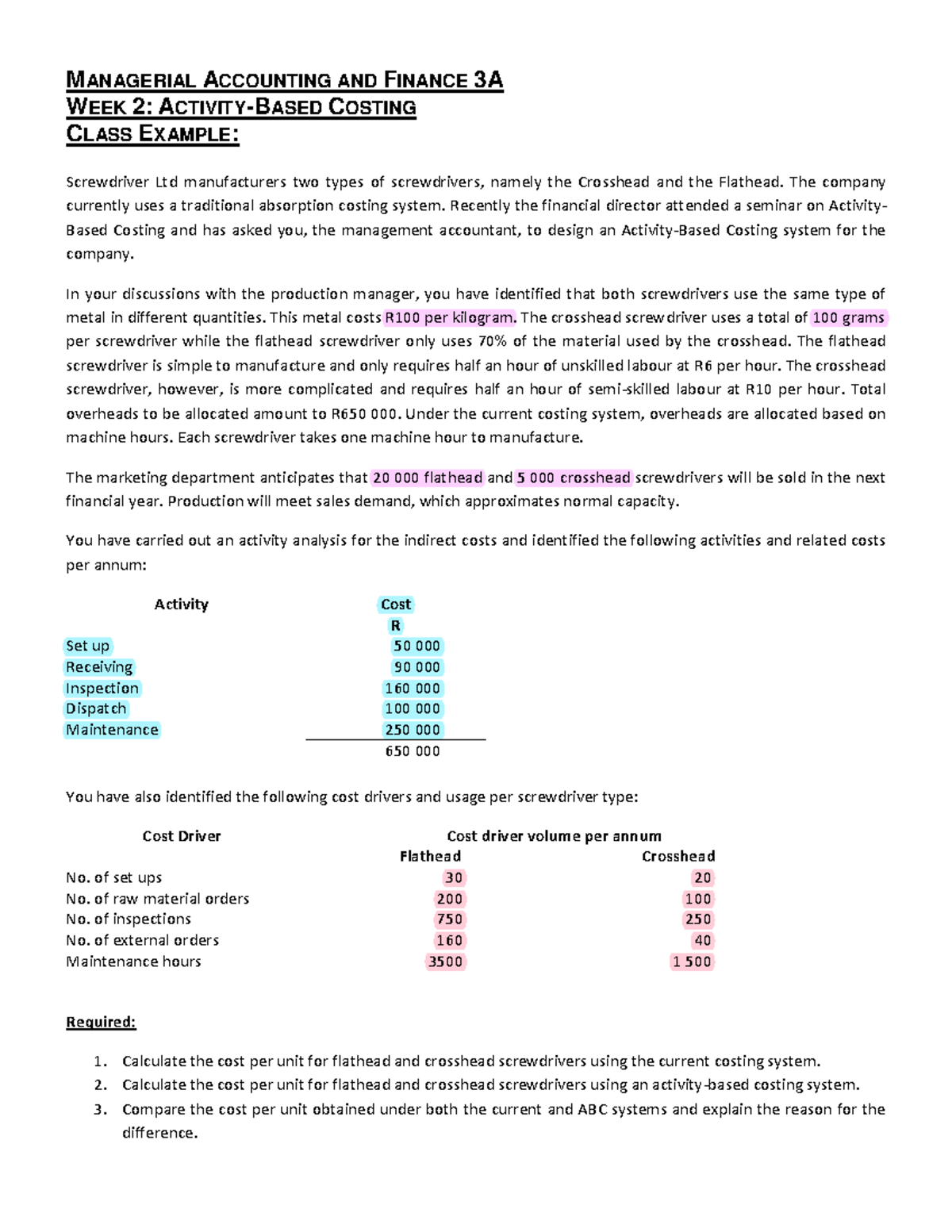 Week 2 ABC class example scenario - MANAGERIAL ACCOUNTING AND FINANCE ...