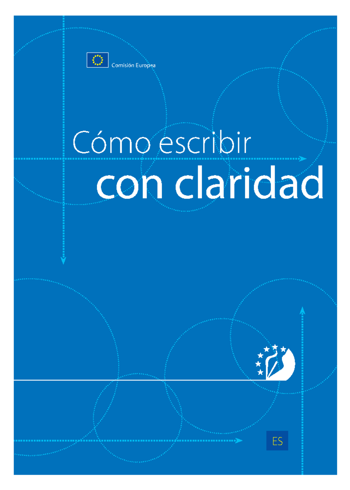 Cómo-escribir-con-claridad UE - Comisión Europea Cómo escribir con claridad ES El personal de la ...
