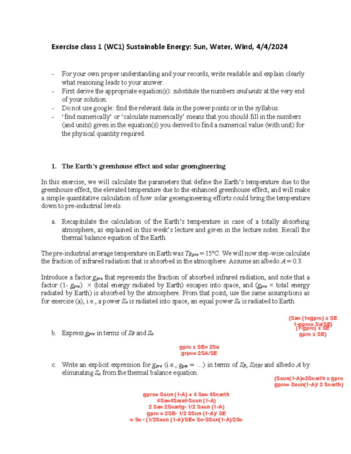 WC1 - Exercise class 1 (WC1) Sustainable Energy: Sun, Water, Wind, 4/4/ For your own proper ...