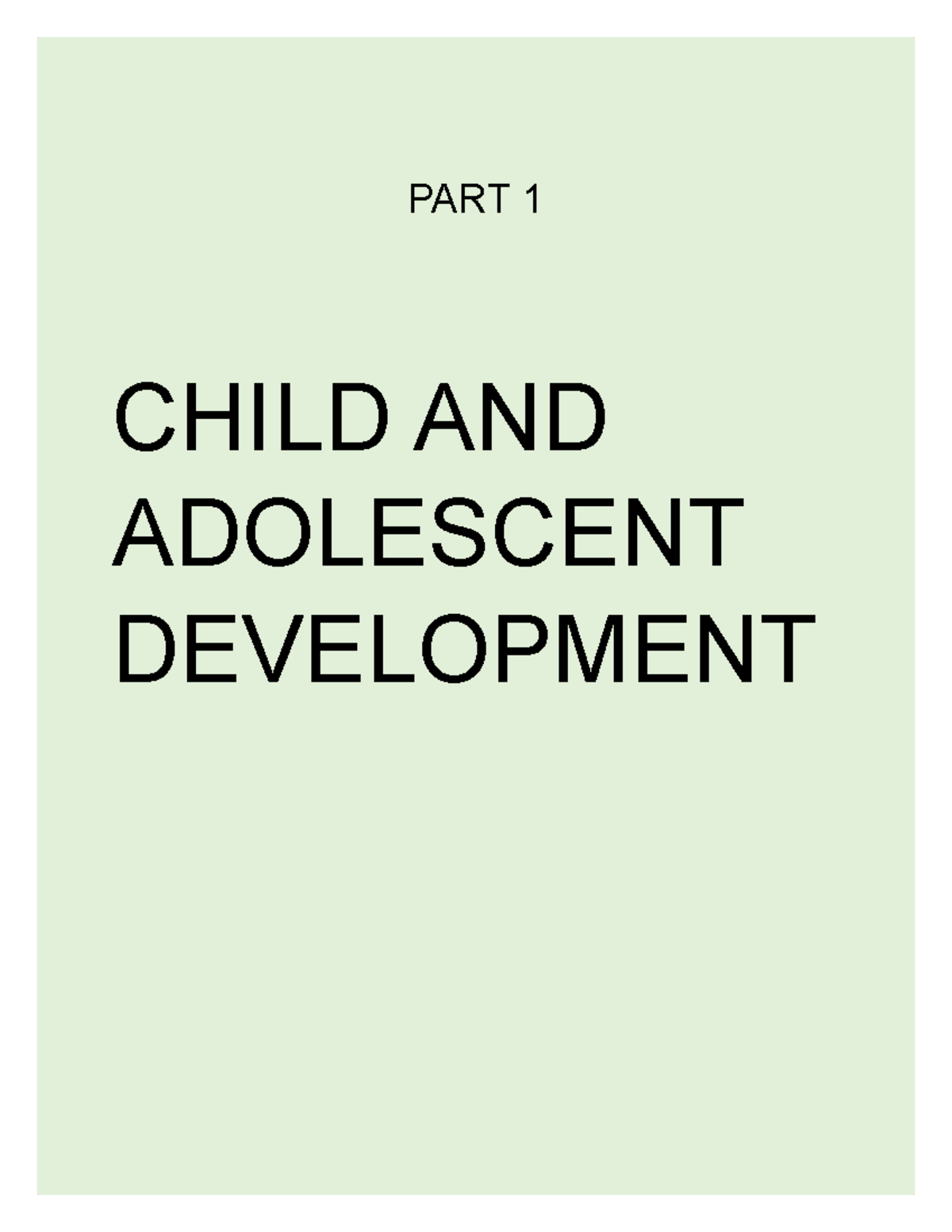 PART 3 Child and adolescent - PART 1 CHILD AND ADOLESCENT DEVELOPMENT ...