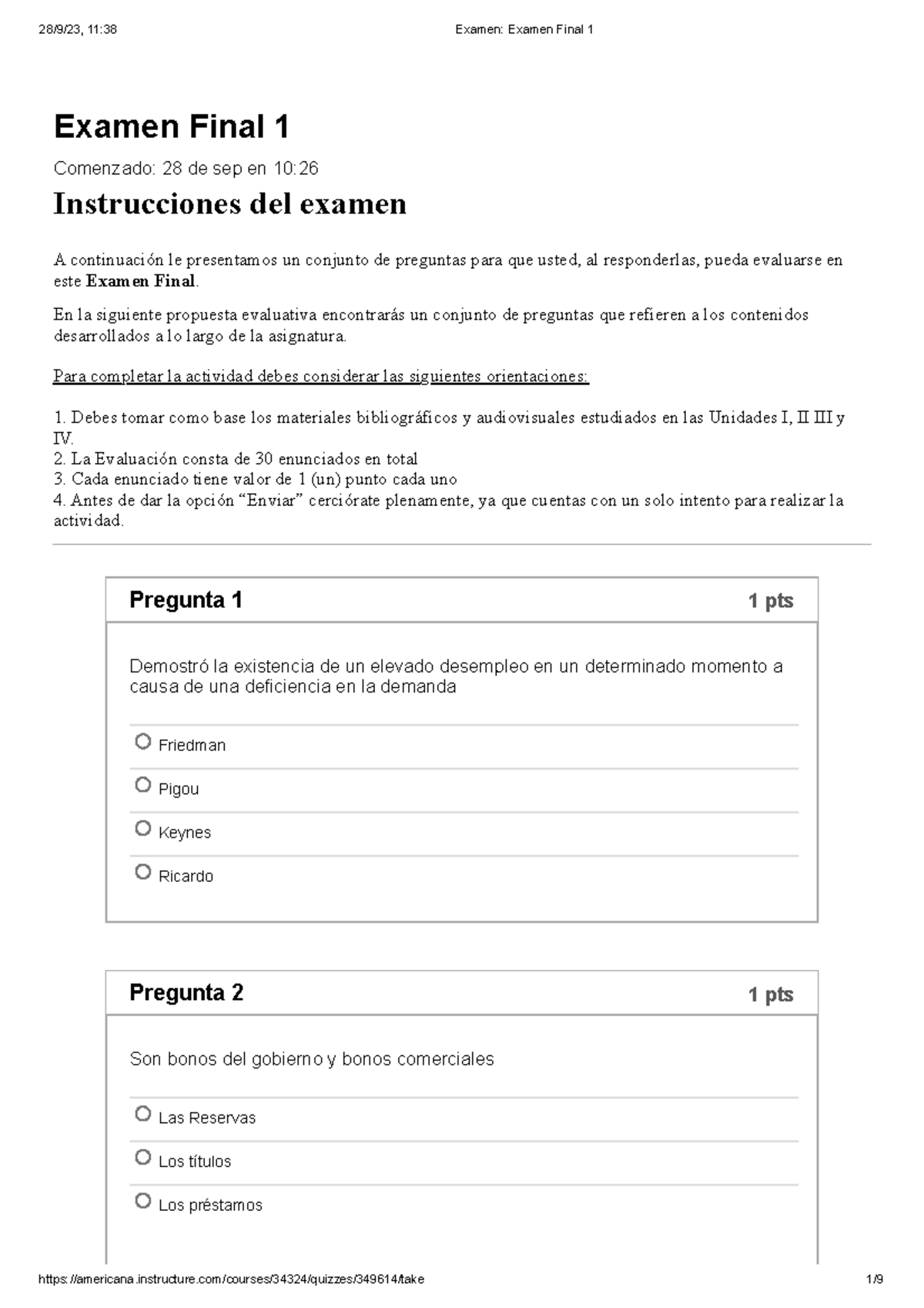 Examen Examen Final 1 Macroeconomia 1 - Examen Final 1 Comenzado: 28 de sep en 10: Instrucciones ...