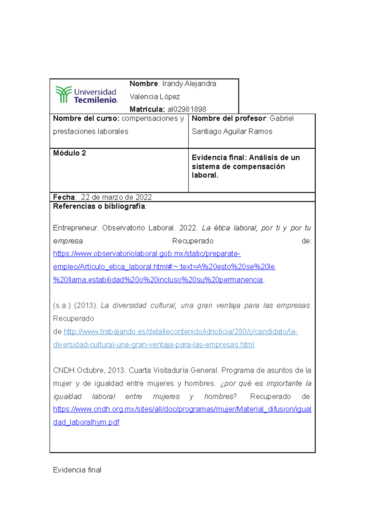 Evidencia final Evidencia final Evidencia final - Nombre: Irandy Alejandra Valencia López ...