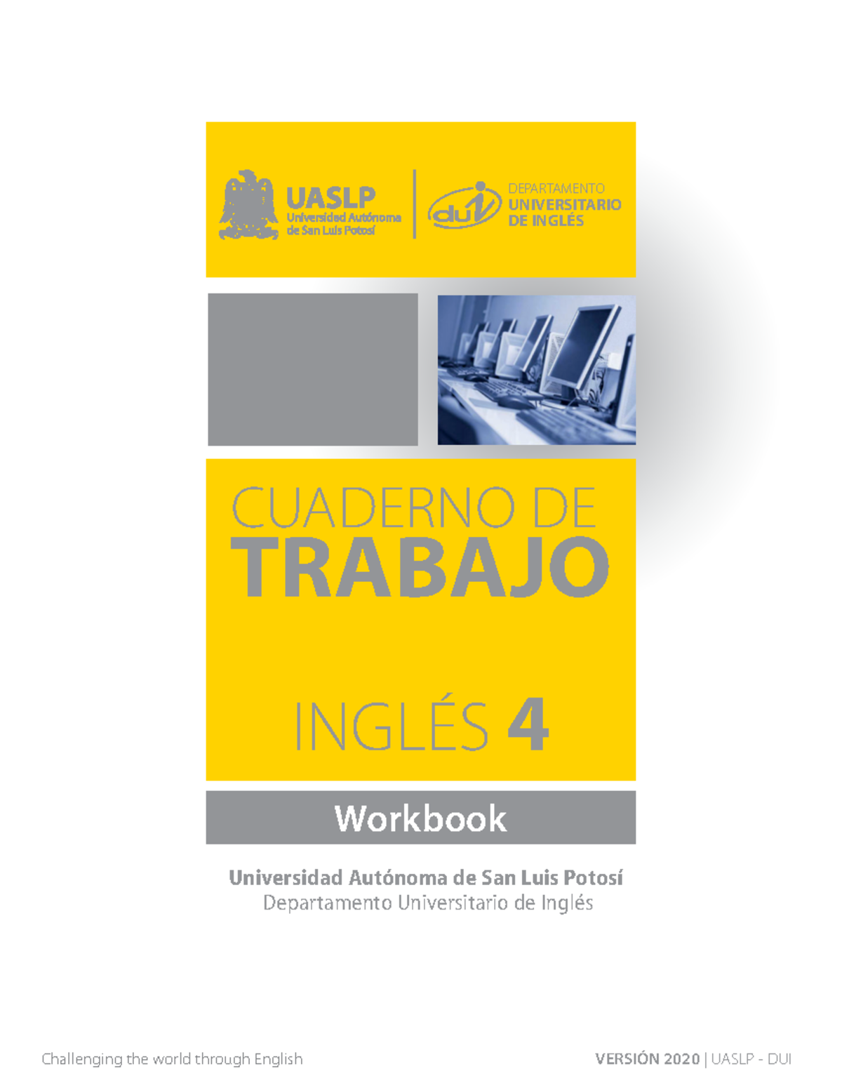 Ingles 4 Workbook 2020 - DEPARTAMENTO UNIVERSITARIO DE INGLÉS CUADERNO ...