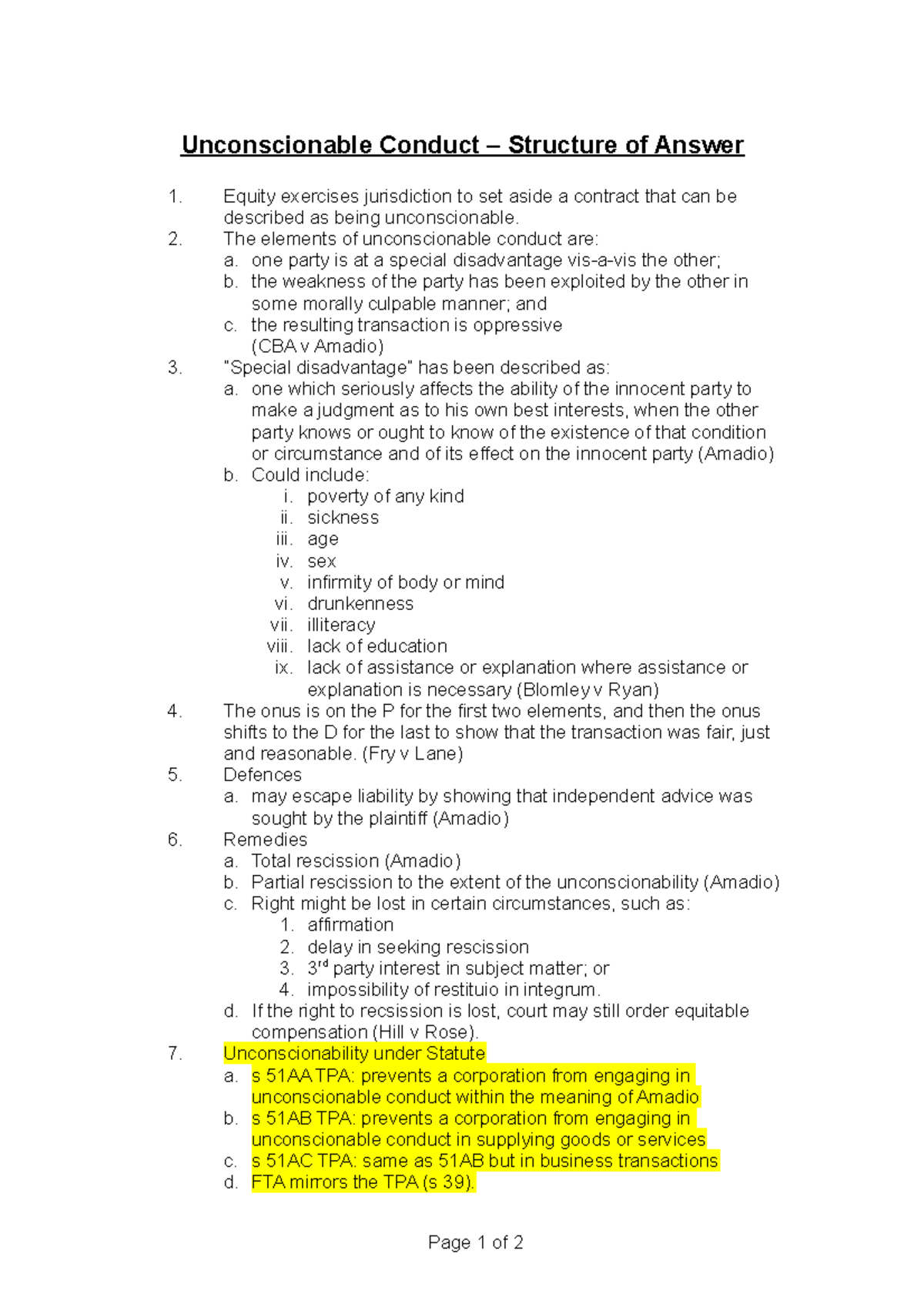 Unconscionable Conduct - The elements of unconscionable conduct are: a ...