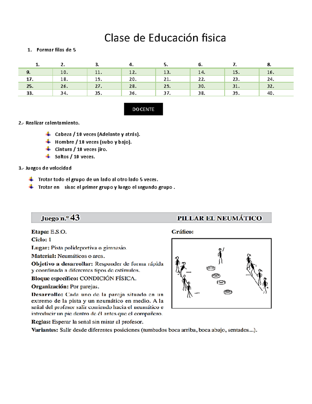 Actividad 1 EE FF - Clase de Educación fisica Formar filas de 5 2.- Realizar calentamiento ...