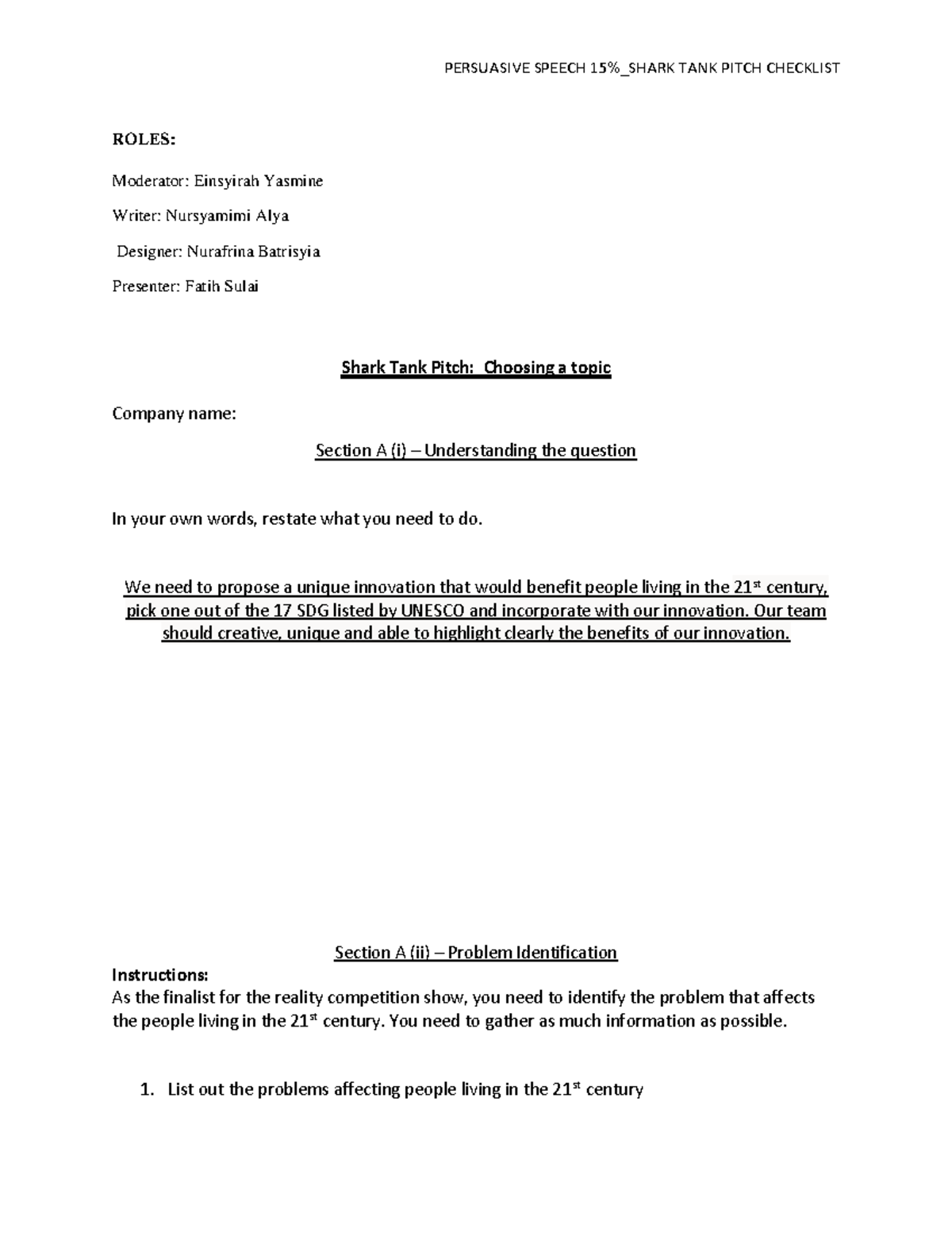 3 Shark tank pitch checklist (FAME) - ROLES: Moderator: Einsyirah ...