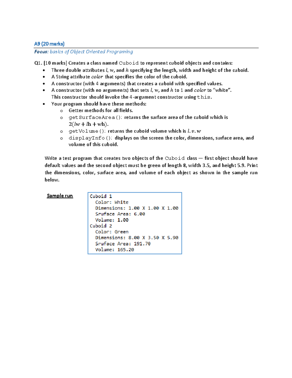 A09 - ehfby - A9 (20 marks) Focus: basics of Object Oriented Programing ...