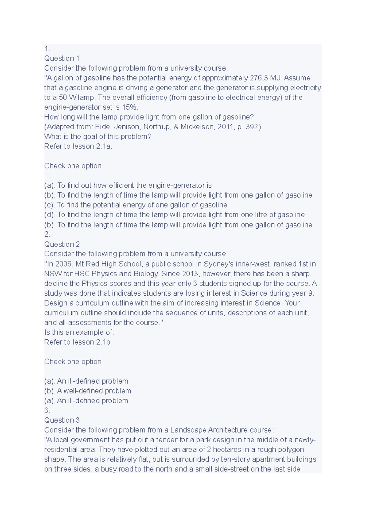 MOOC2 Problem Solving Skills W2 - 1. Question 1 Consider the following ...