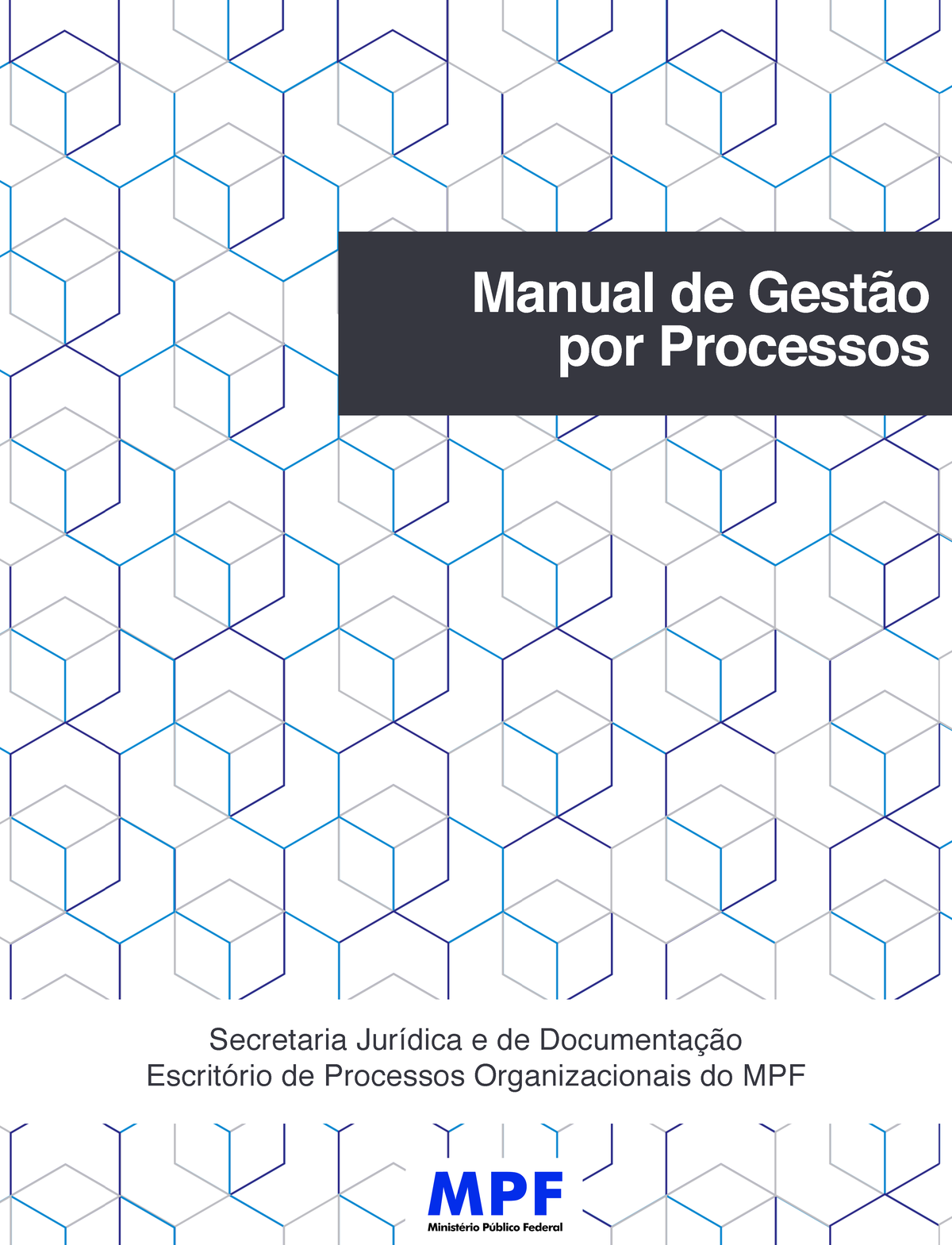 Manual de gestao por processos - Manual de Gestão por Processos ...