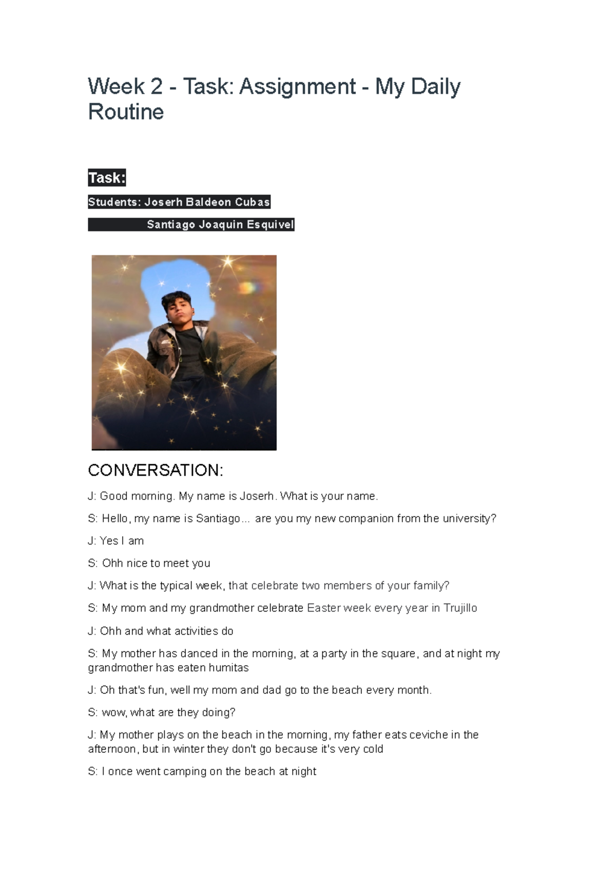 Ingles semana 3 - Week 2 - Task: Assignment - My Daily Routine Task: Students: Joserh Baldeon ...