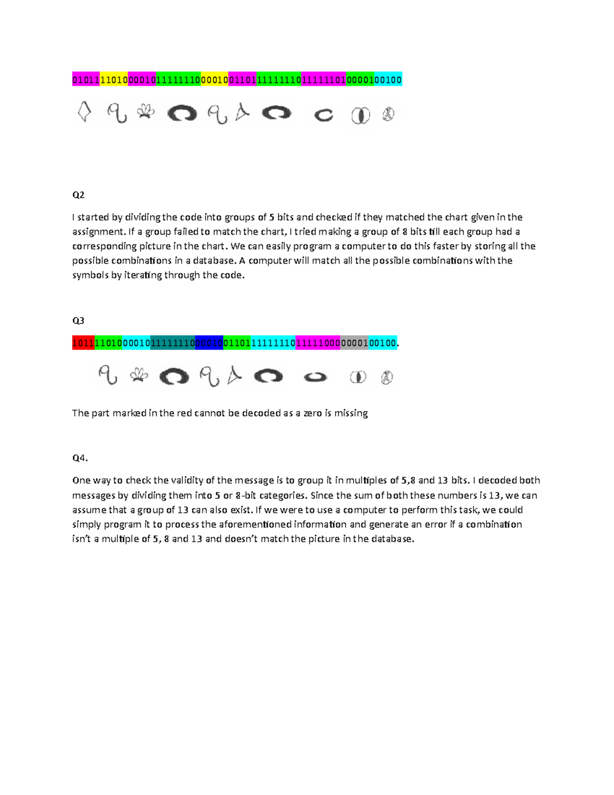 Decoding Binary 01011110100001011111110000100110111111110111111010000100100 Q I Started By