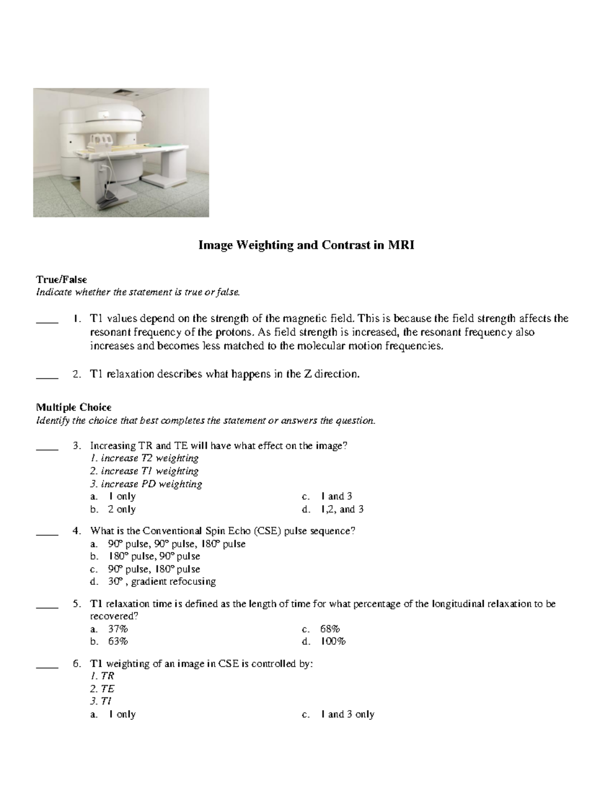 Image Weighting and Contrast in MRI - Image Weighting and Contrast in ...