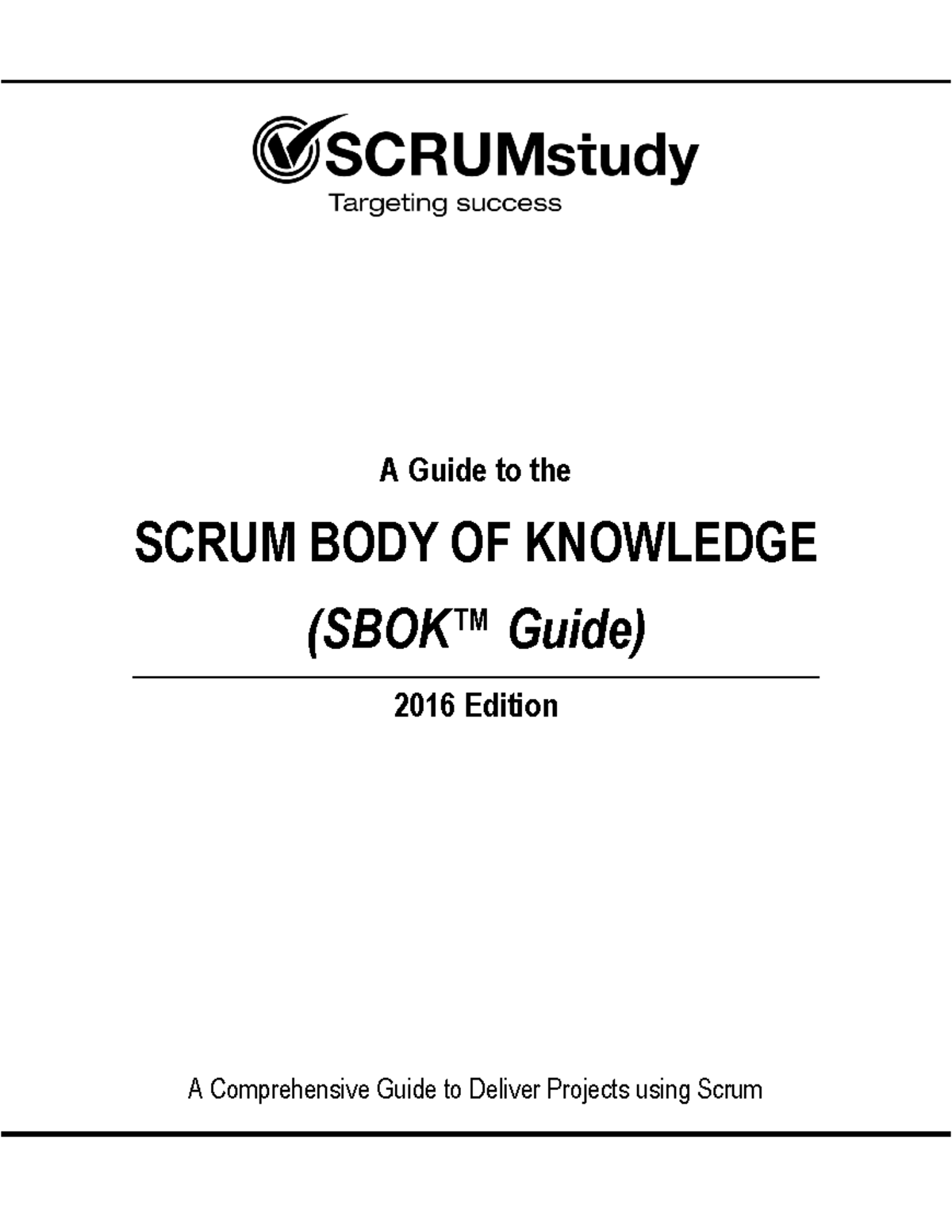 SBOK Scrumstudy 2016 TOC - A Guide to the SCRUM BODY OF KNOWLEDGE (SBOK ...