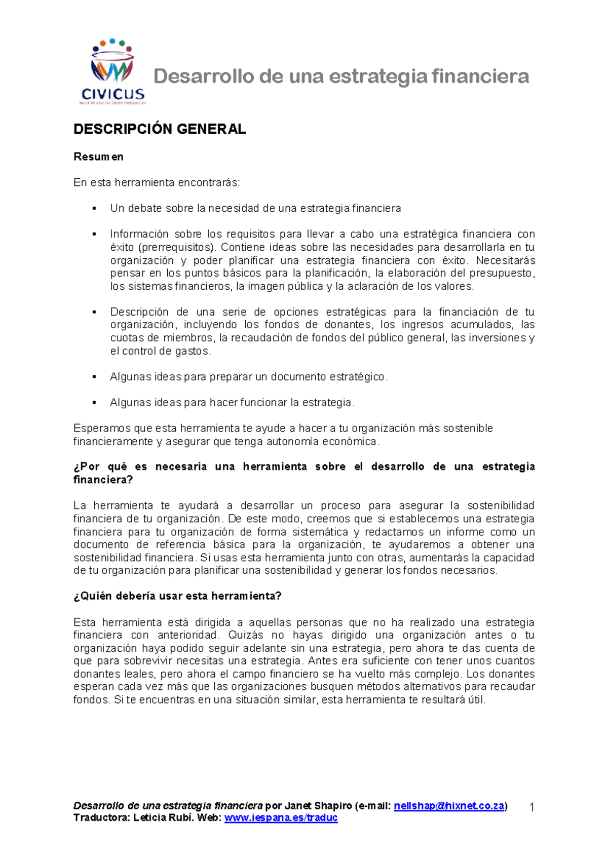 05 Desarrollo de una estrategia financiera (1) - co) 1 DESCRIPCI”N GENERAL Resumen En esta - Studocu