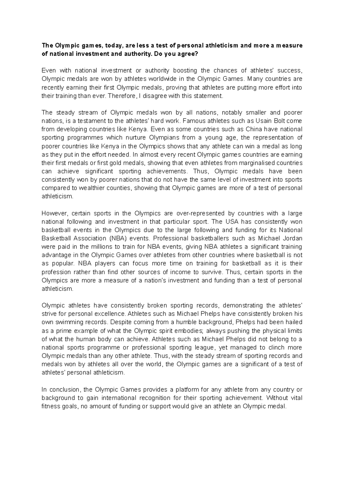 Essay 5 - Attempt - The Olympic games, today, are less a test of ...