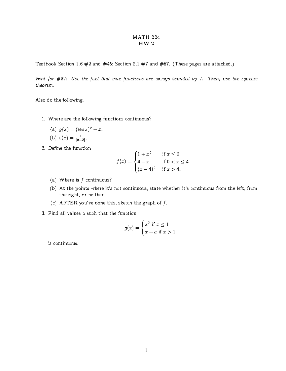 HW 2 - Second written homework - MATH 224 HW 2 Textbook Section 1 #2 and #45; Section 2 #7 and ...