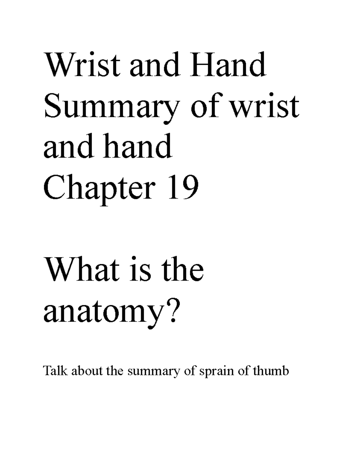 Wrist and Hand Chap 19 - 07 - Wrist and Hand Summary of wrist and hand ...