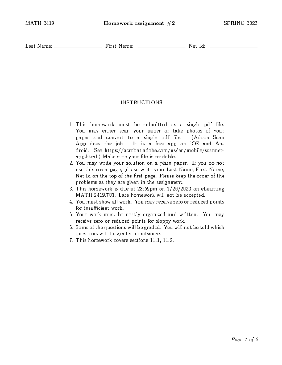 HW02 - HW2 - MATH 2419 Homework assignment #2 SPRING 2023 Last Name: First Name: Net Id: - Studocu