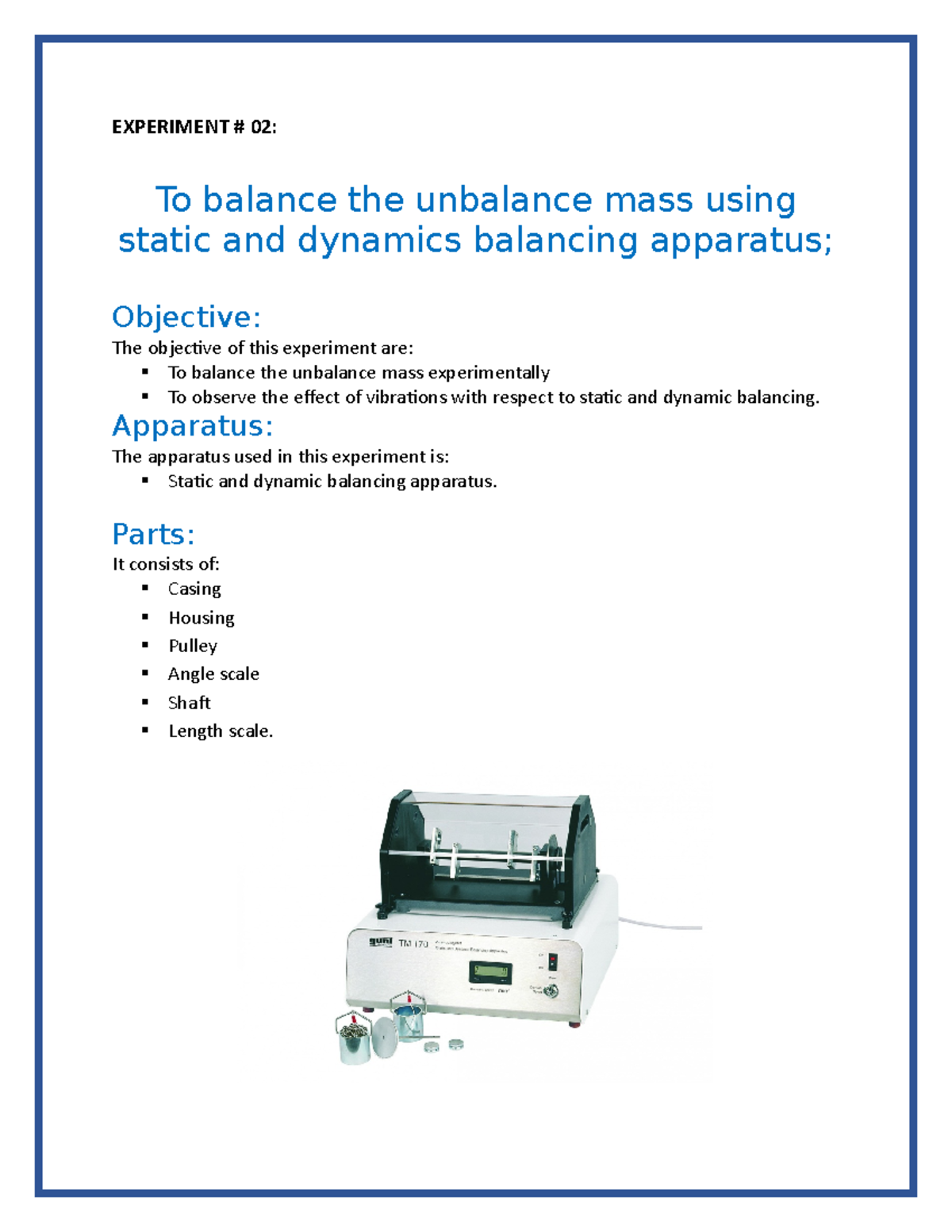 Experiment 02 - To balance the unbalance mass using static and dynamics balancing apparatus ...