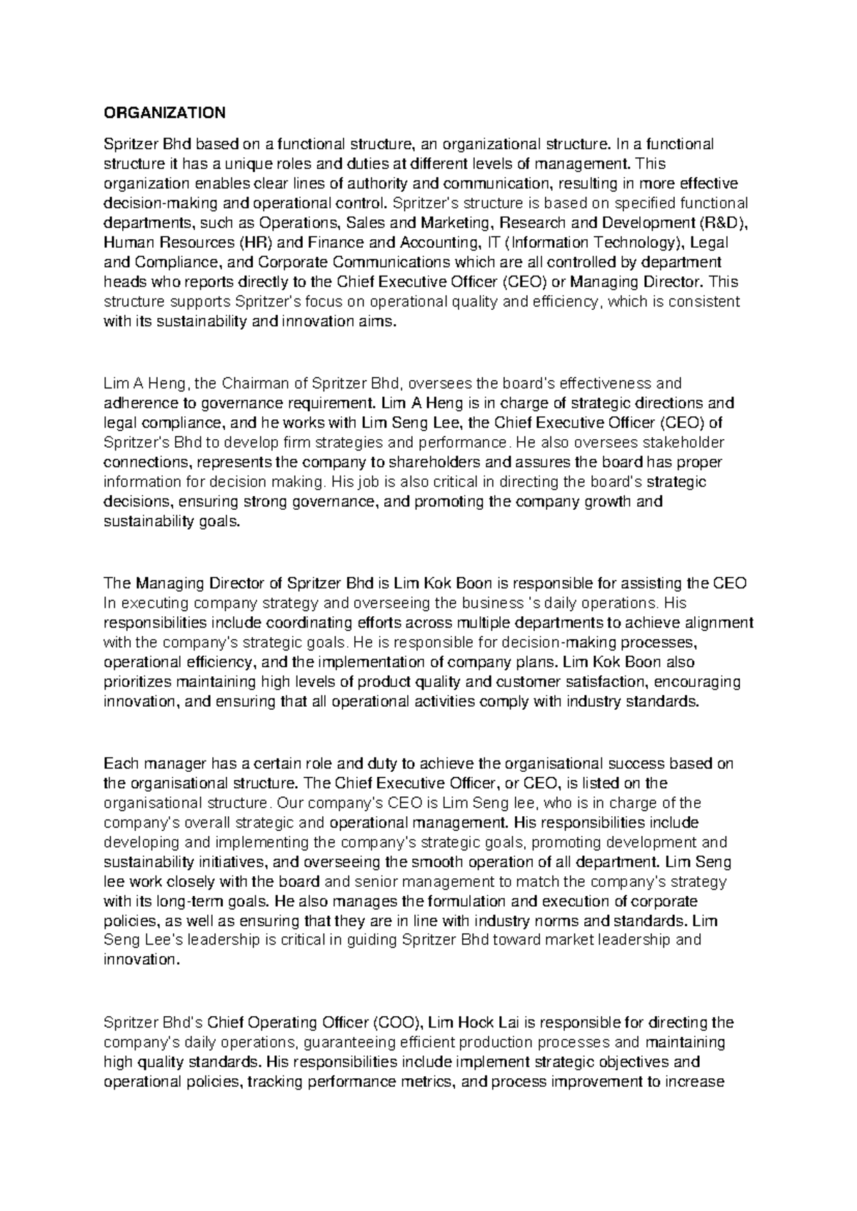 MGT 162 - ORGANIZATION Spritzer Bhd based on a functional structure, an ...