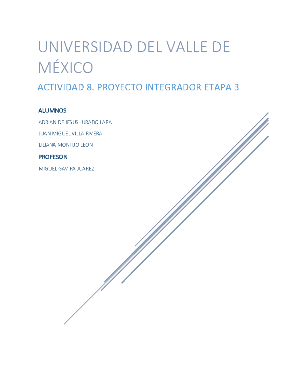 A8 JMVR - Contabilidad - UNIVERSIDAD DEL VALLE DE M.. ACTIVIDAD 8. PROYECTO INTEGRADOR ETAPA 3 ...