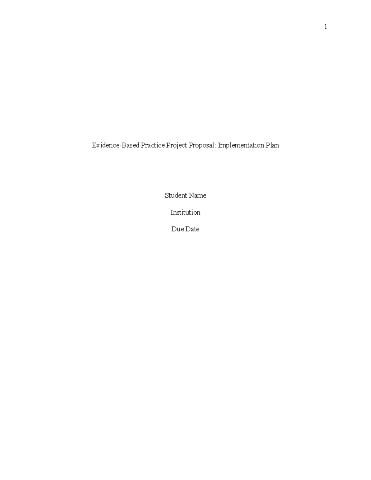 Evidence-Based Practice Project Proposal Implementation Plan ...