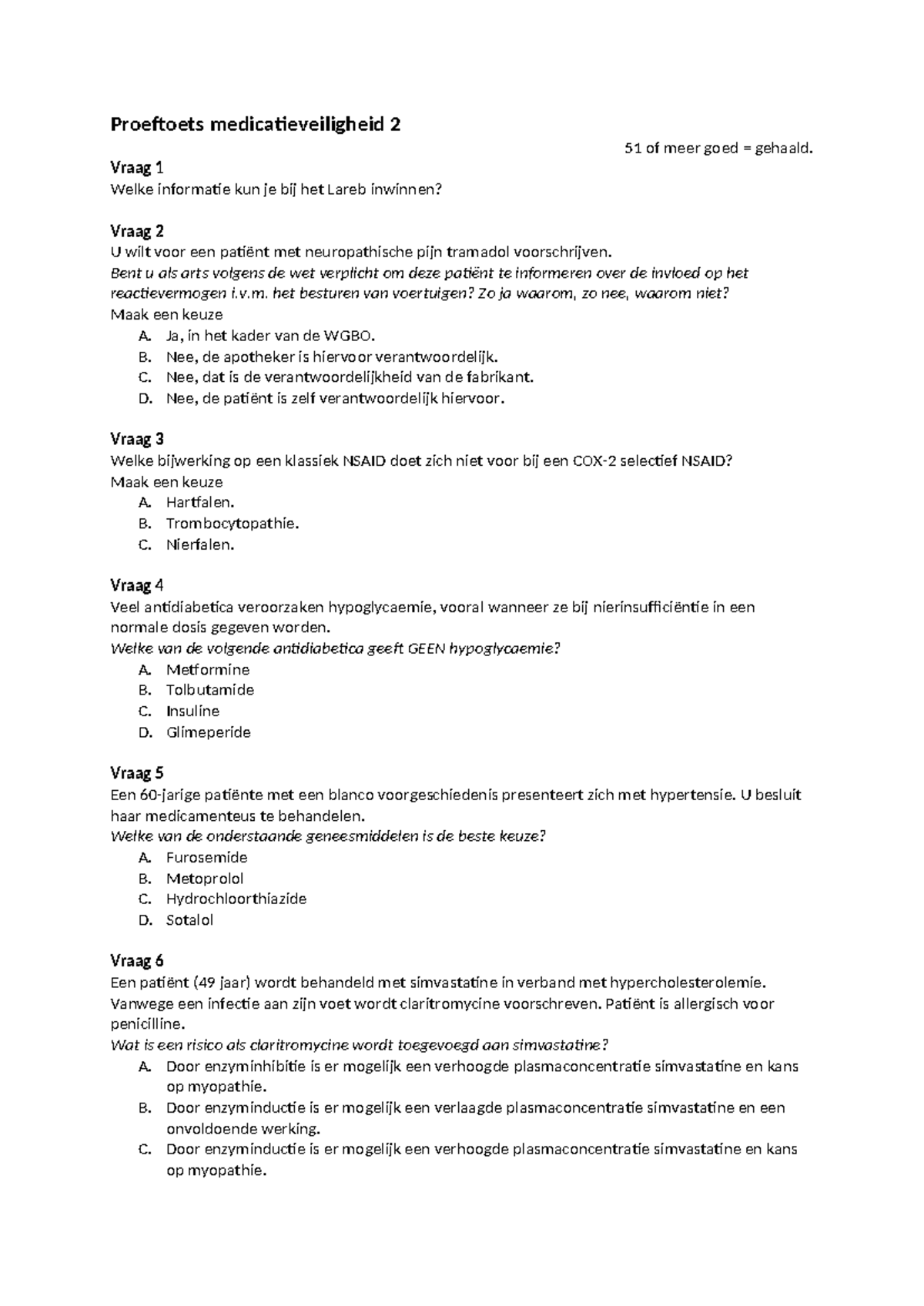 Proeftoets medicatieveiligheid 2 - Vraag 1 Welke informatie kun je bij ...