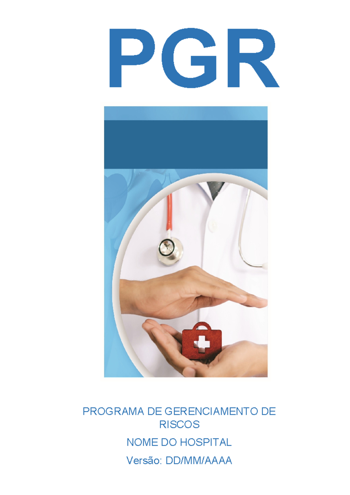 PGR - Parte Textual - Hospital - Imagem da capa menor - PGR PROGRAMA DE GERENCIAMENTO DE RISCOS ...