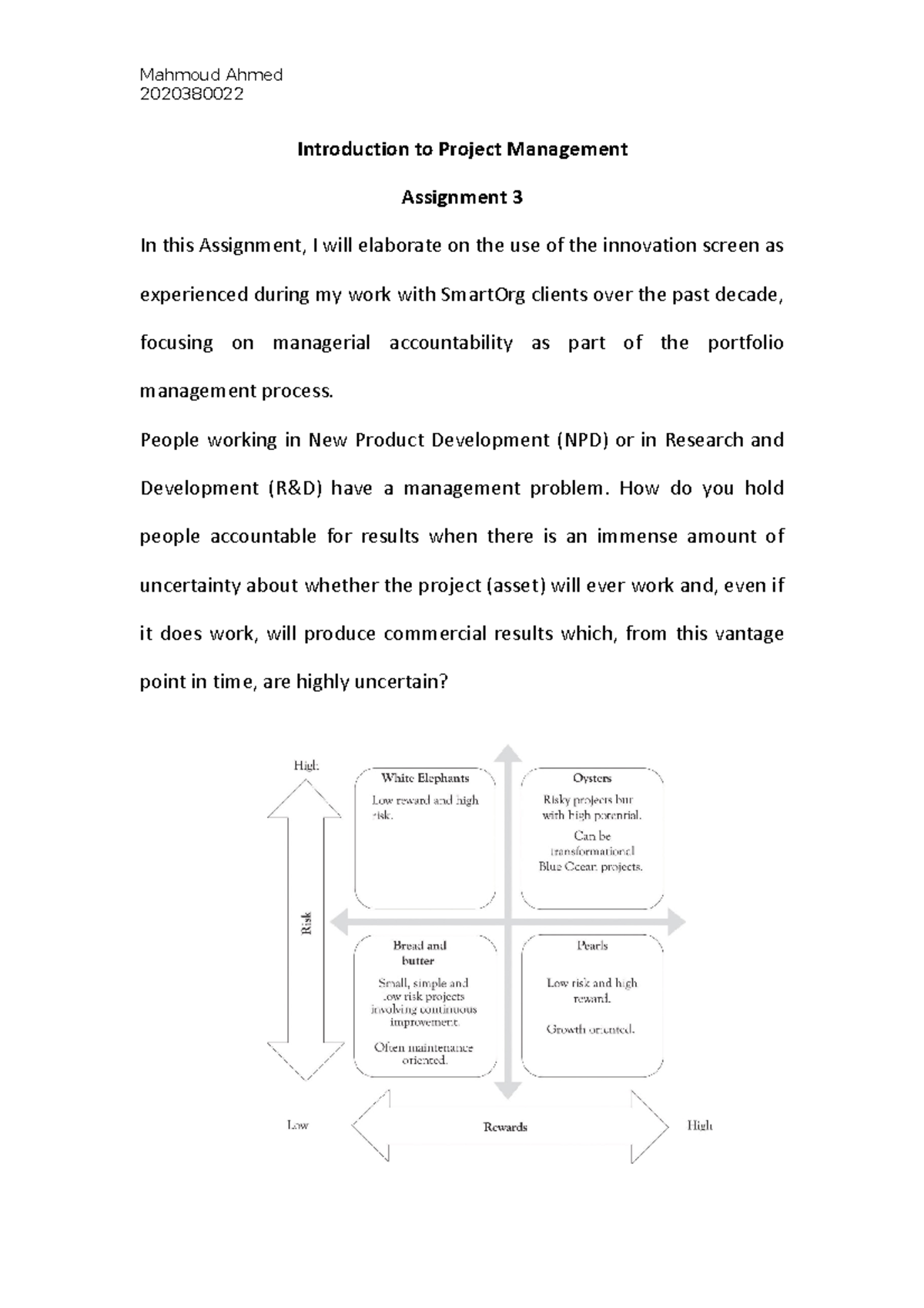PR Assignment 3 - Introduction to Project Management Assignment 3 In this Assignment, I will ...