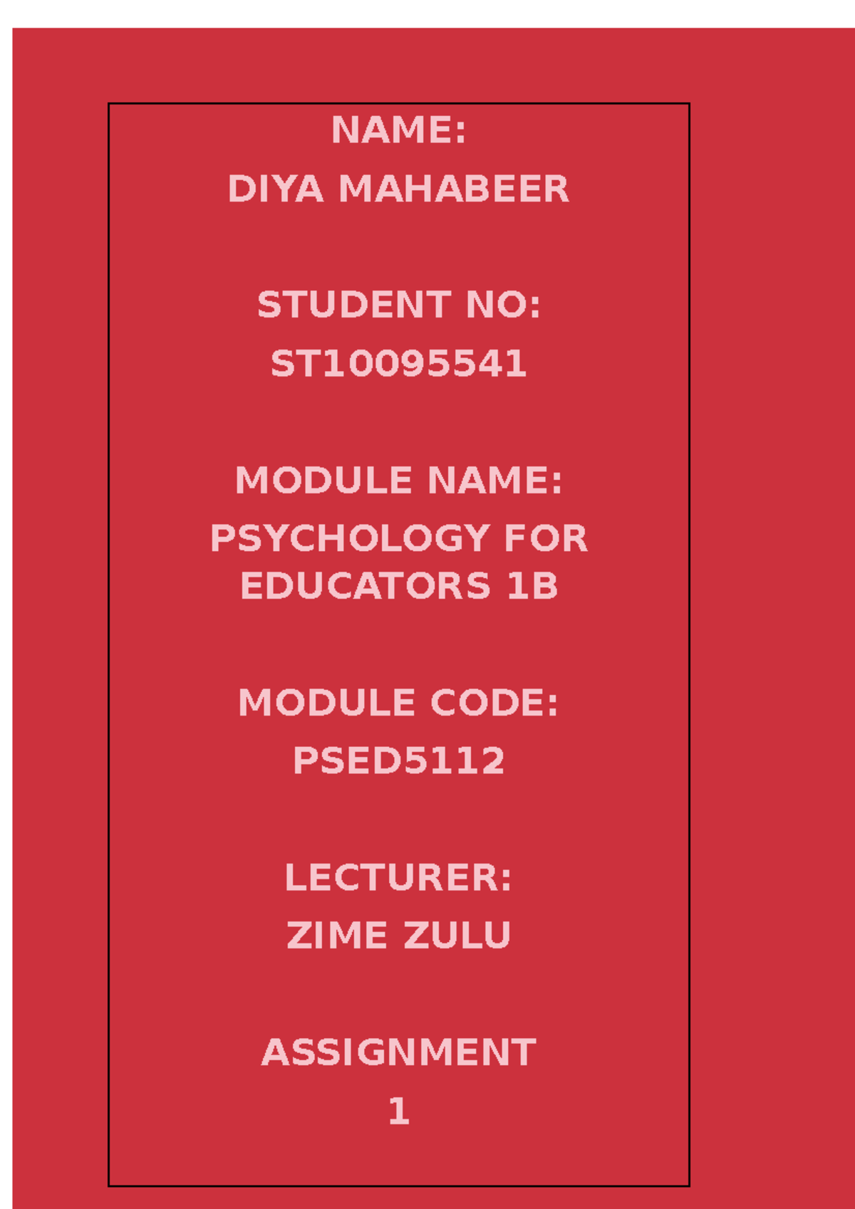 PSED Assignment 1 DIYA Mahabeer ST10095541 - NAME: DIYA MAHABEER STUDENT NO: ST MODULE NAME ...