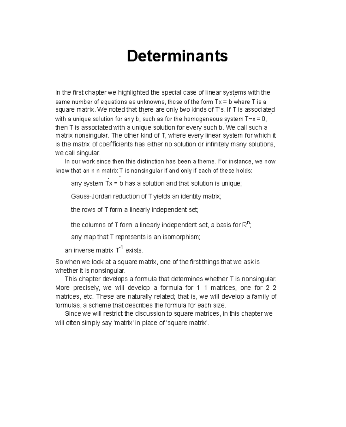 Determinants - This text covers a standard first course: Gauss’s Method ...