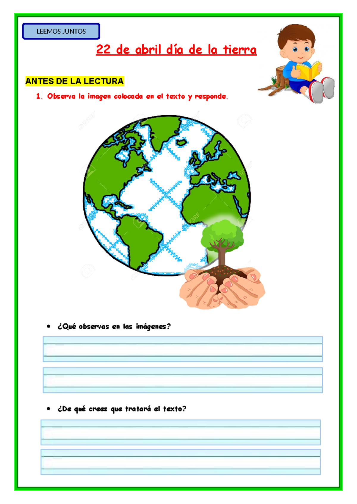 Leemos Juntos DÍA DE LA Tierra - 22 de abril día de la tierra ANTES DE ...