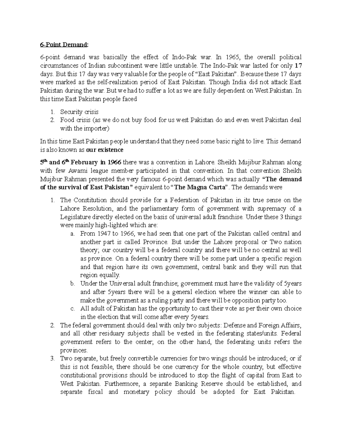 6-point demand - 6-Point Demand: 6-point demand was basically the effect of Indo-Pak war. In ...