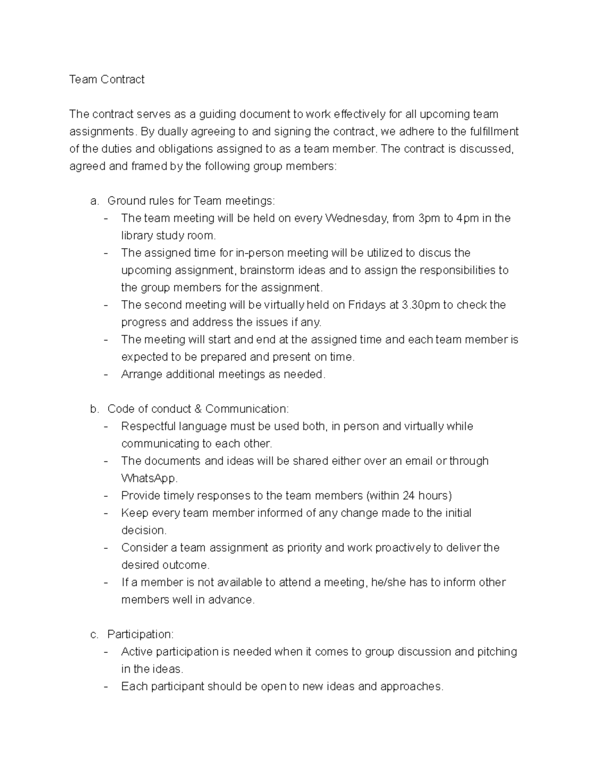 Team Contract - Team Contract The contract serves as a guiding document ...