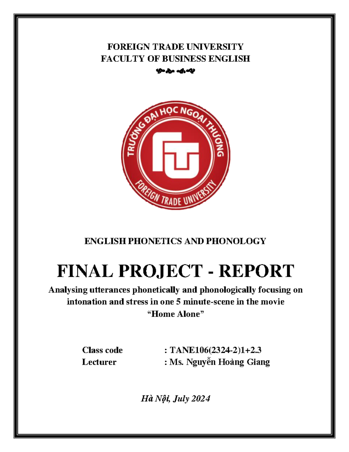 Phonetics and Phonology Final Project - Report - FOREIGN TRADE ...