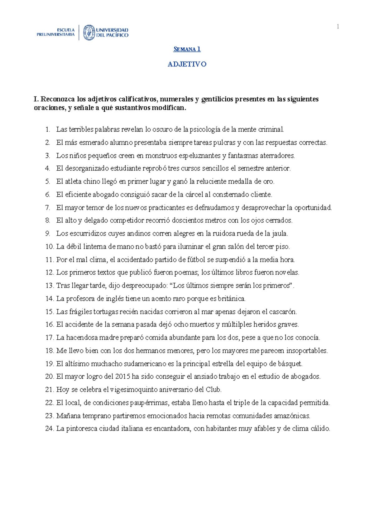 1e Adjetivo - SEMANA 1 ADJETIVO I. Reconozca los adjetivos calificativos, numerales y ...