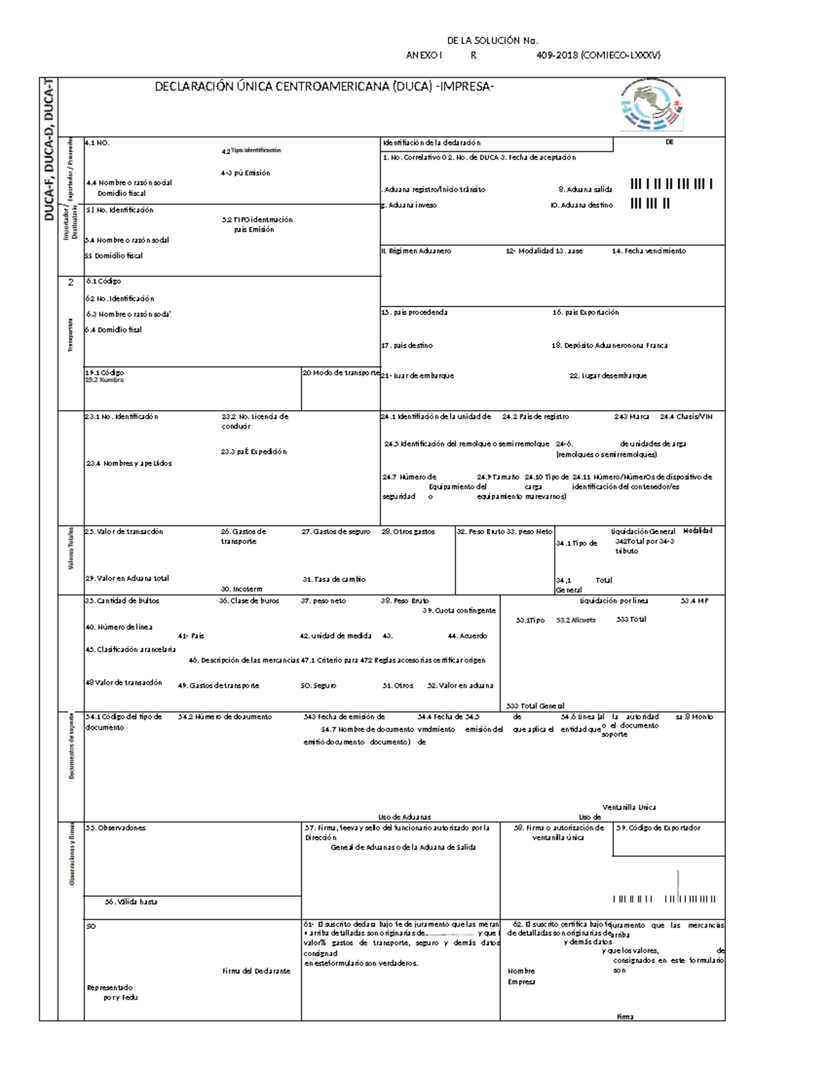 Formato DUCA - DUCA - ANEXO I R 409-2018 (COMIECO-LXXXV) DECLARACIÓN ...