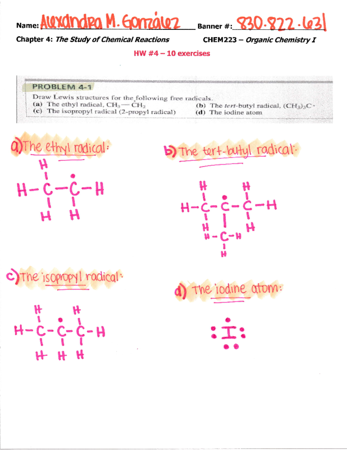 HW 4 - Complete - Organic Chem homework - I , I I t Name: a Banner # a ...