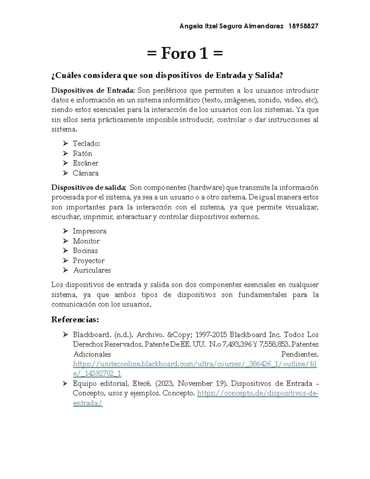 Foro 1 - Foro 1. - Angela Itzel Segura Almendarez 18958827 = Foro 1 ...