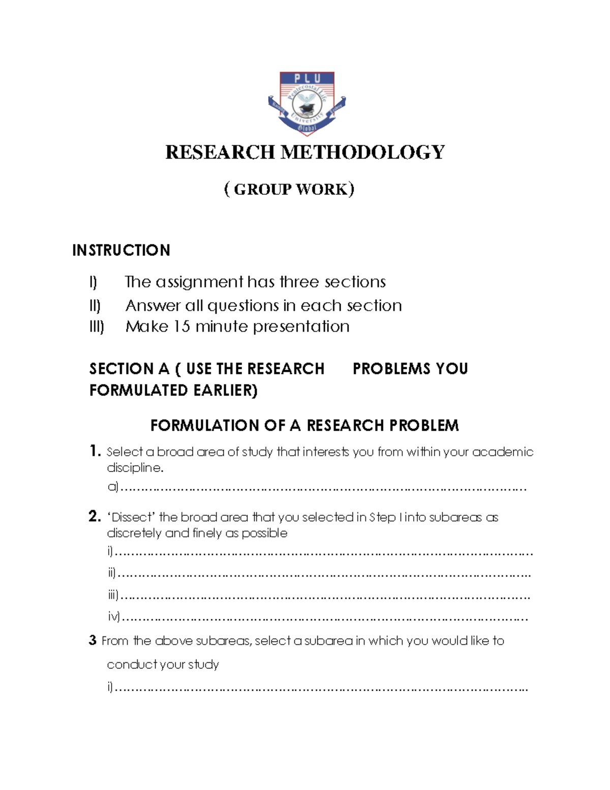 Research Methodology Assignment ONE - RESEARCH METHODOLOGY ( GROUP WORK ...