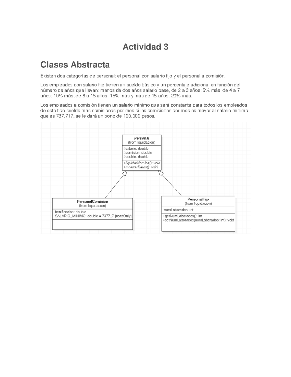 Ejercicio Propuesto Tutoria Clases Abstracta - Actividad 3 Clases Abstracta Existen dos ...