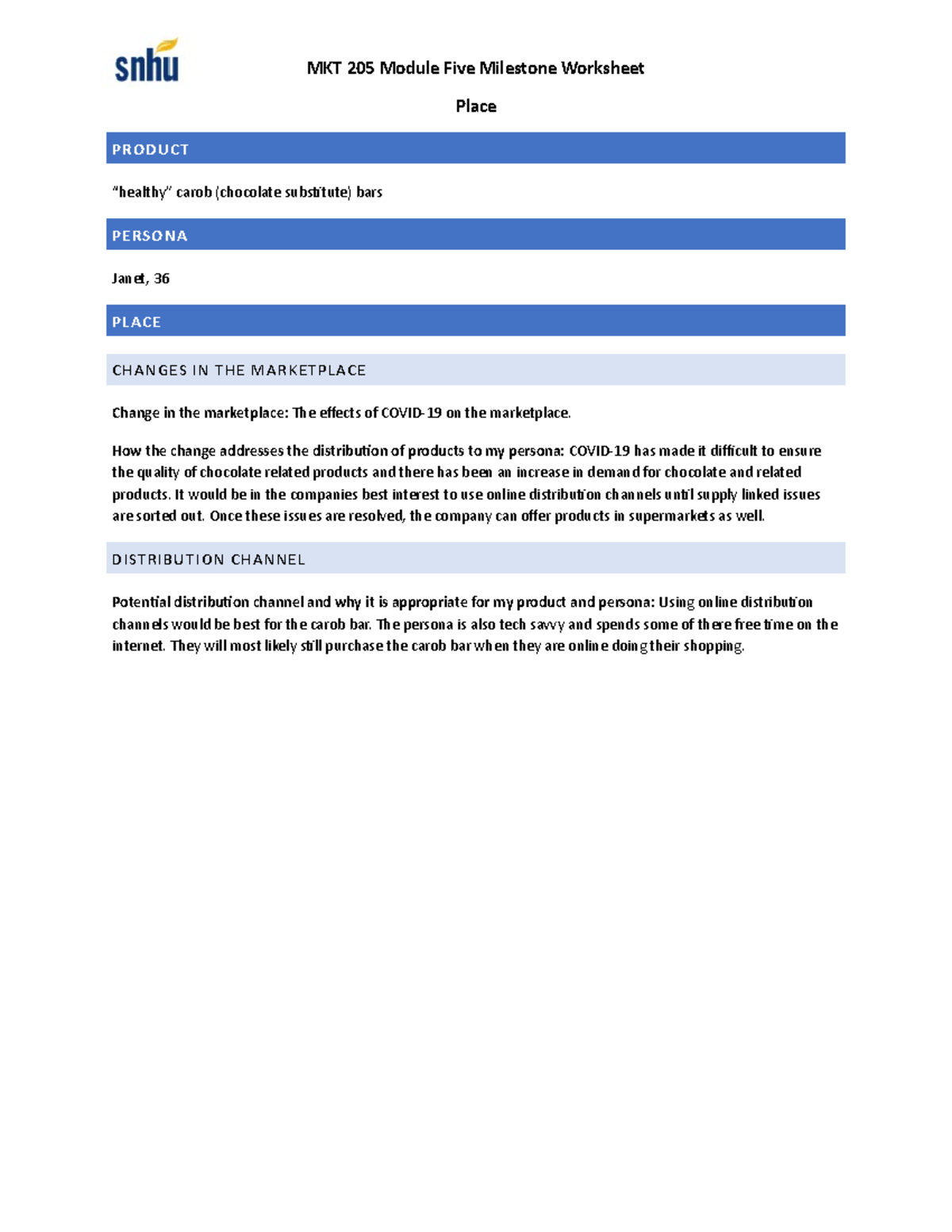 MKT205 Module Five Milestone - How the change addresses the ...