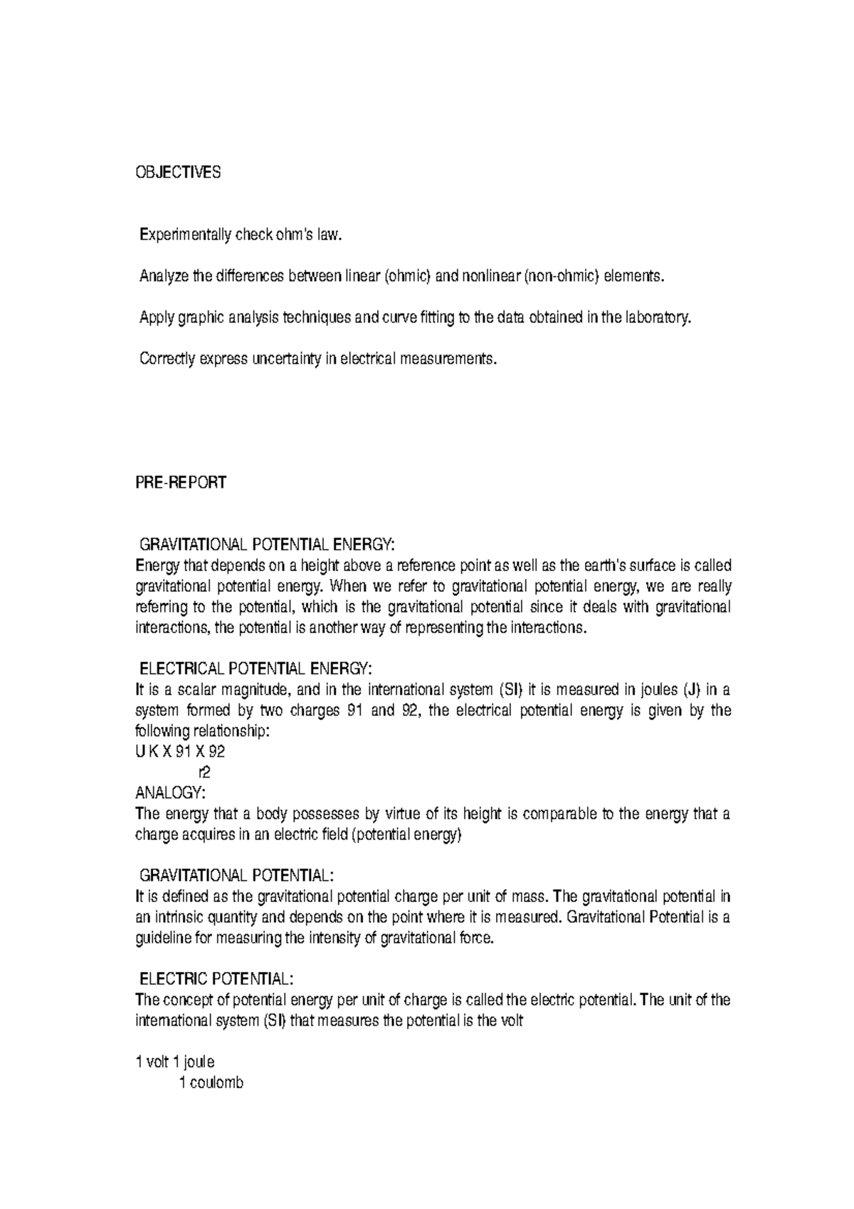 PRE- Report no 2 - OBJECTIVES Experimentally check ohm's law. - Studocu