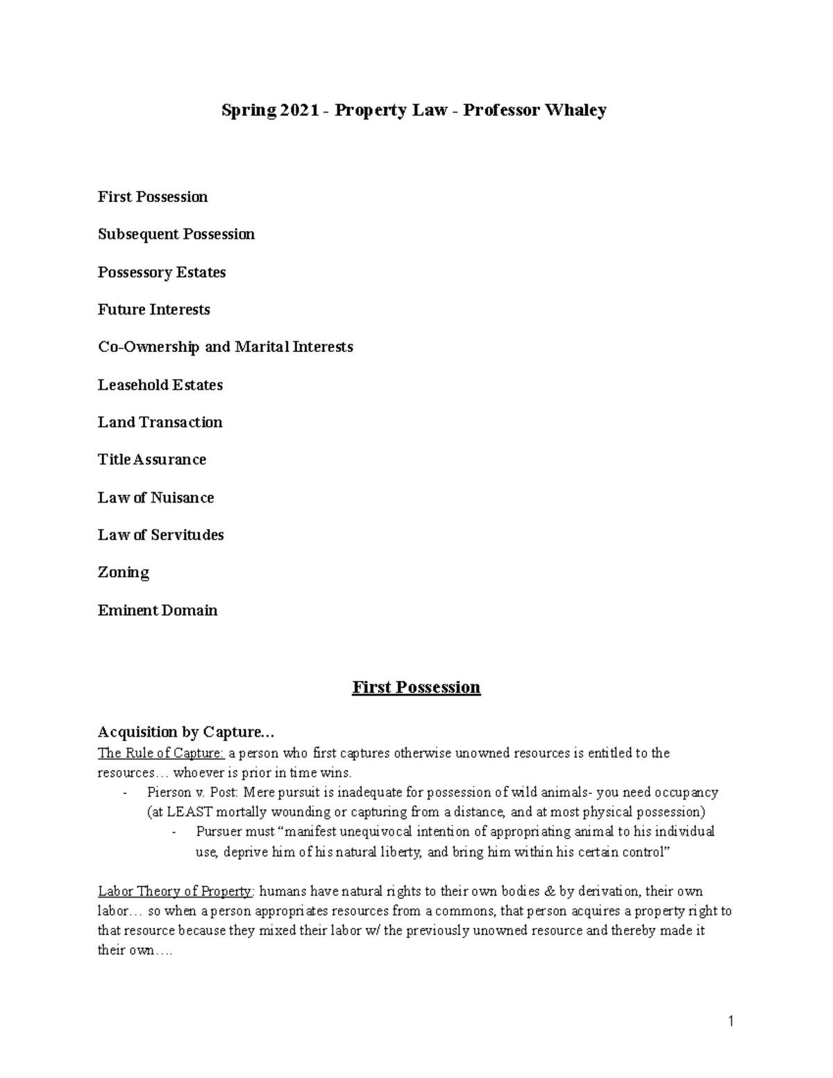 Property Outline - Spring 2021 - Property Law - Professor Whaley First ...