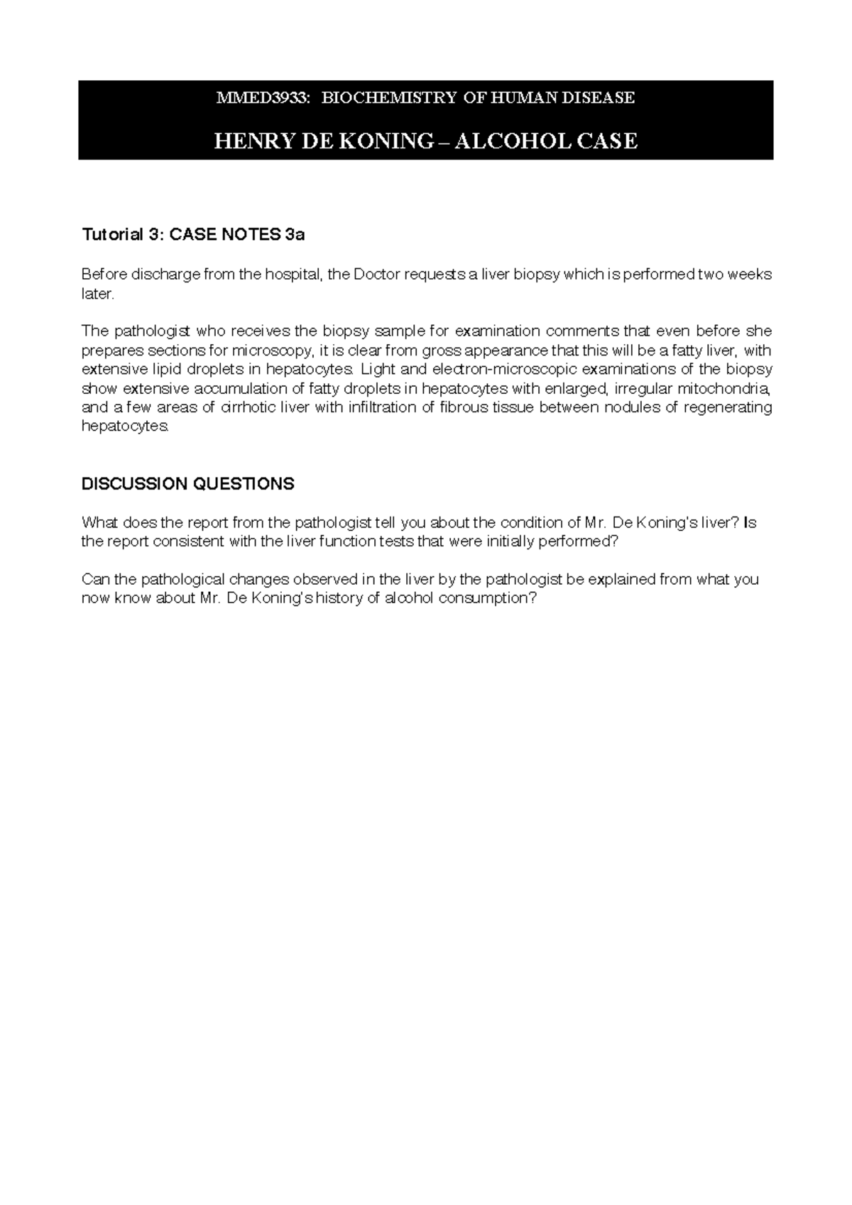 190722 Alcohol Case Notes 3 - MMED3933: BIOCHEMISTRY OF HUMAN DISEASE ...